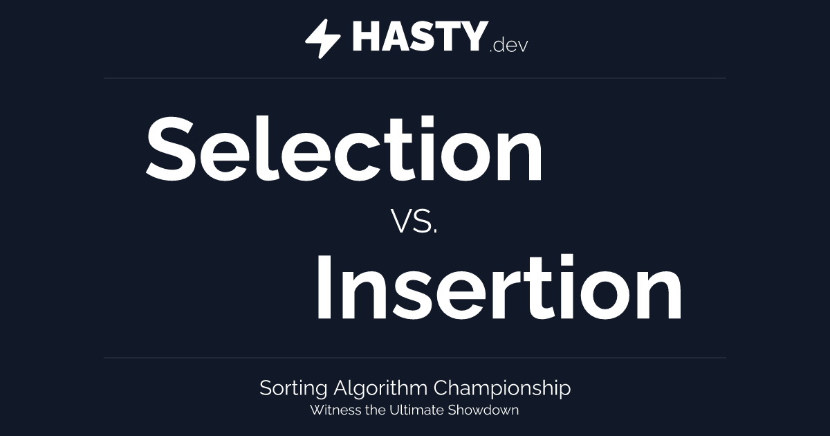 Selection Sort Vs Insertion Sort A Sorting Algorithm Comparison 8449