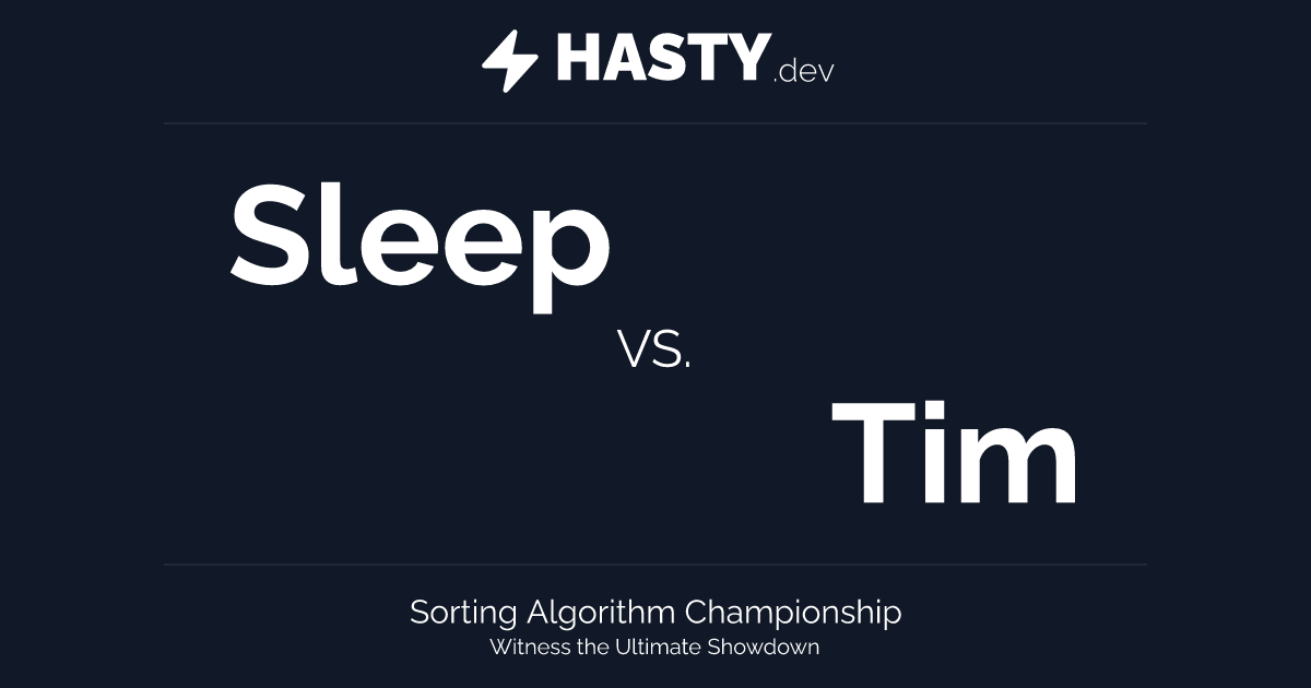 Sleep Sort Vs Tim Sort A Sorting Algorithm Comparison 2812